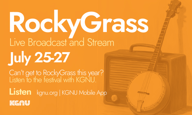 RockyGrass Live Broadcast and Stream – KGNU Community Radio